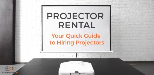 Projector Rental | Your Quick Guide to Hiring Projectors
