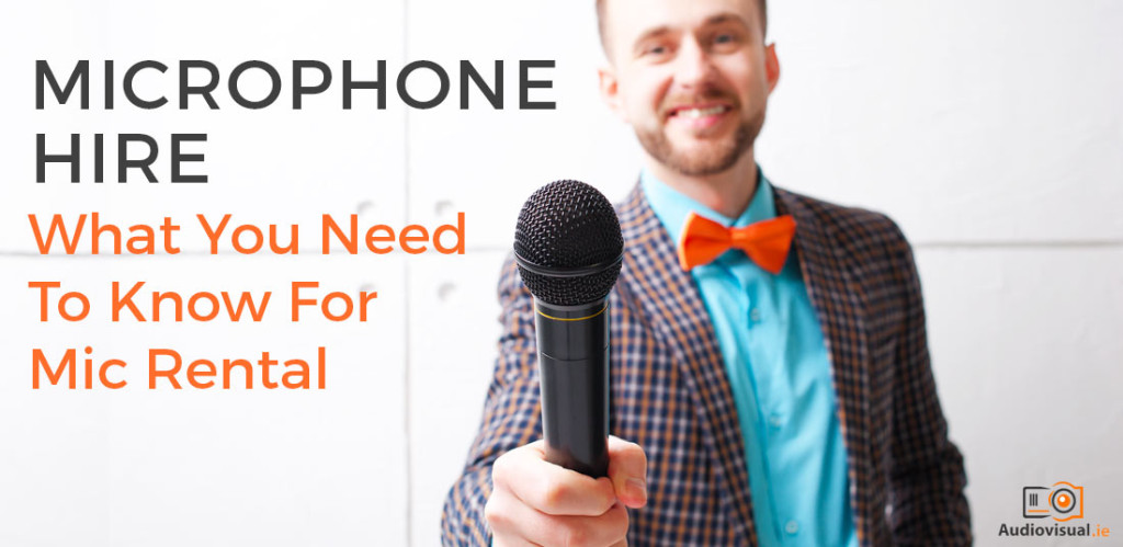 Microphone Hire | What You Need To Know For Mic Rental