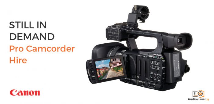 Still in Demand - Pro Camcorder Hire | Audio Visual Ireland