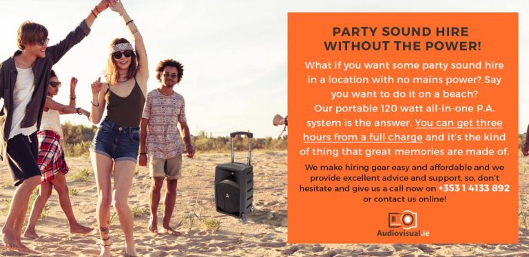 Party Sound Hire - Get The Party Started | Audio Visual Ireland